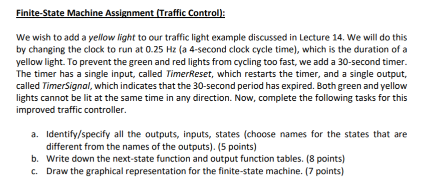 Solved Finite-State Machine Assignment (Traffic Control): We | Chegg.com