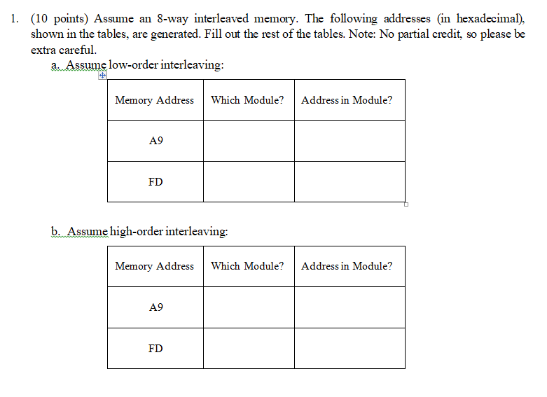 1. (10 points) Assume an 8-way interleaved memory. | Chegg.com