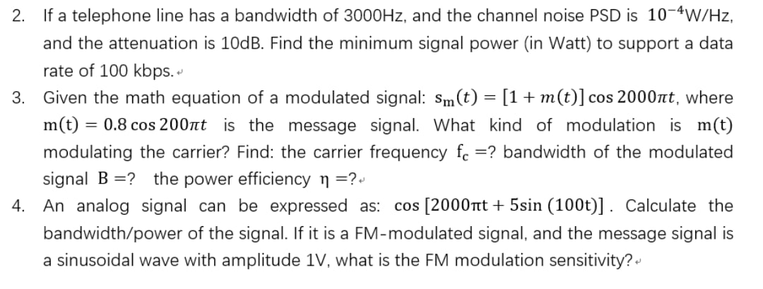 Solved 2. If a telephone line has a bandwidth of 3000Hz, and | Chegg.com