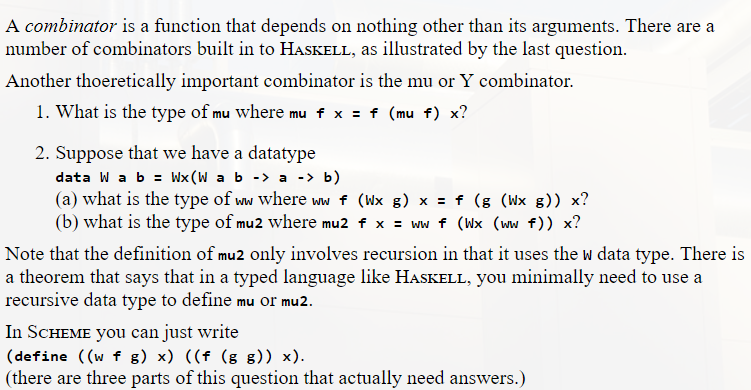 Solved A combinator is a function that depends on nothing | Chegg.com