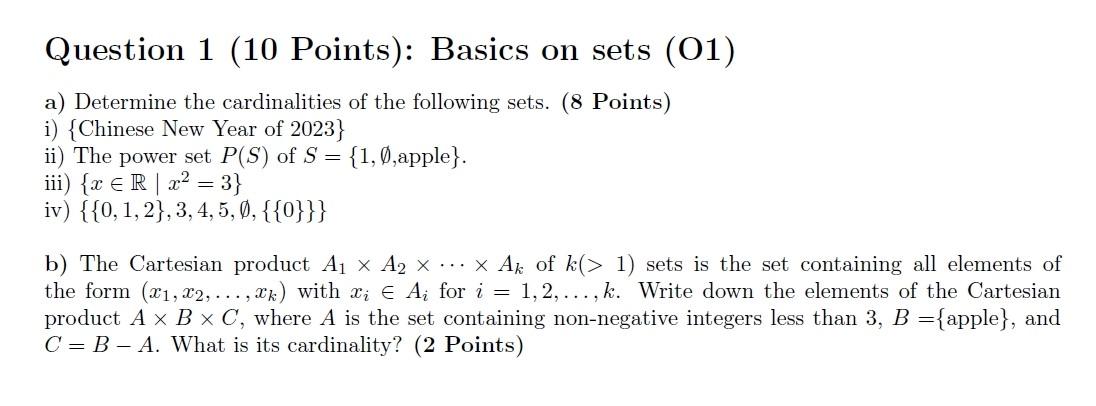 Solved Question 1 (10 Points): Basics on sets (O1) a) | Chegg.com