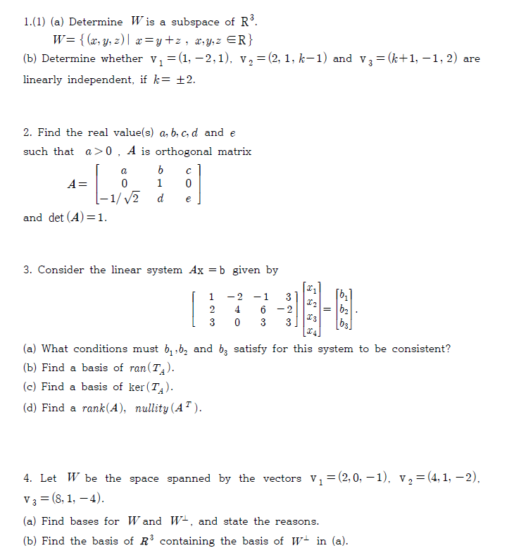 Solved 1.(1) (a) Determine Wis a subspace of R (b) Determine | Chegg.com