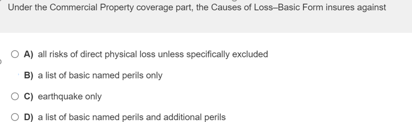 Solved Under the Commercial Property coverage part, the | Chegg.com