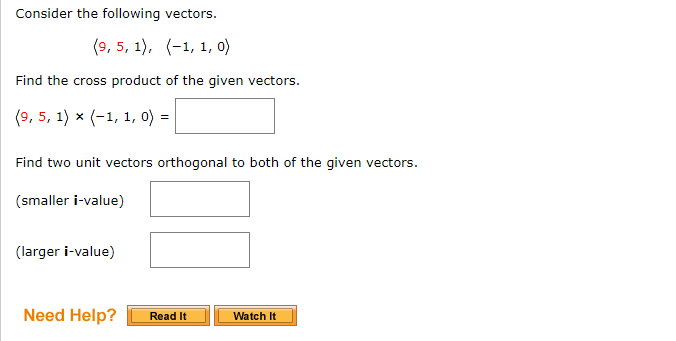 Solved Consider the following vectors. 9,5,1 ,(−1,1,0) Find | Chegg.com