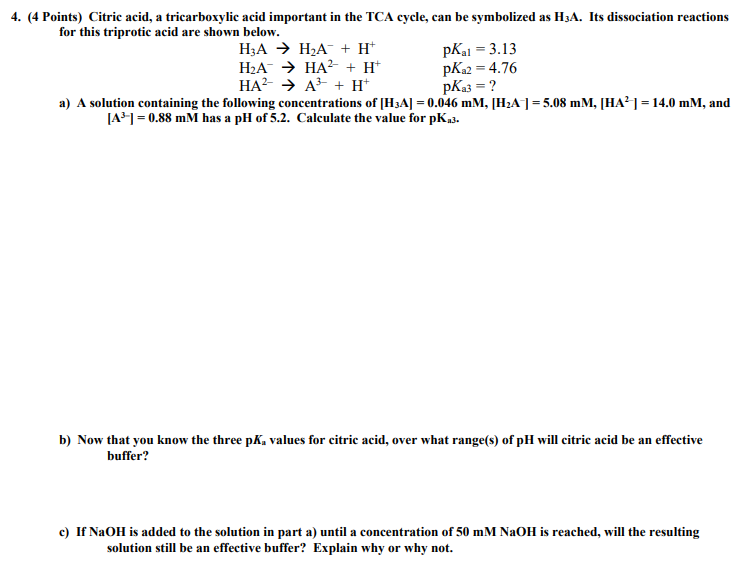 Solved 4. (4 Points) Citric acid, a tricarboxylic acid | Chegg.com