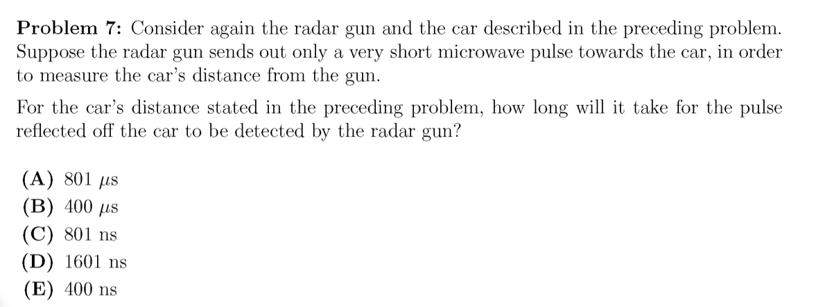 Solved Problem 6: A stationary radar gun, positioned right | Chegg.com