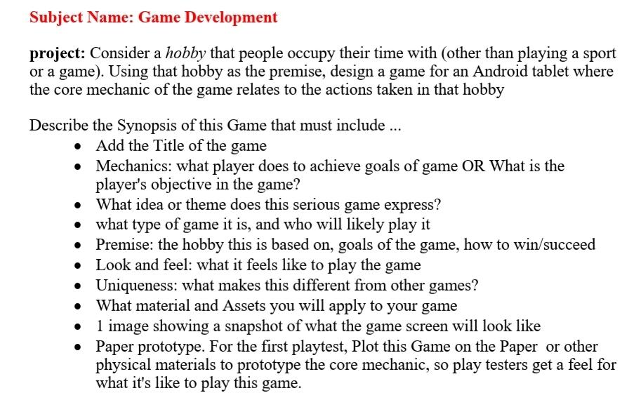 Subject Name: Game Development project: Consider a | Chegg.com