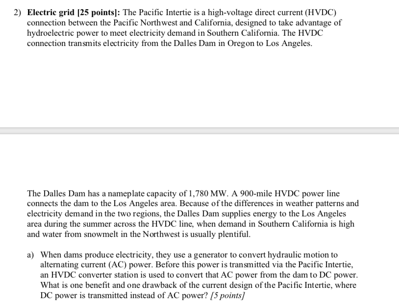 2) Electric grid [25 points]: The Pacific Intertie is | Chegg.com