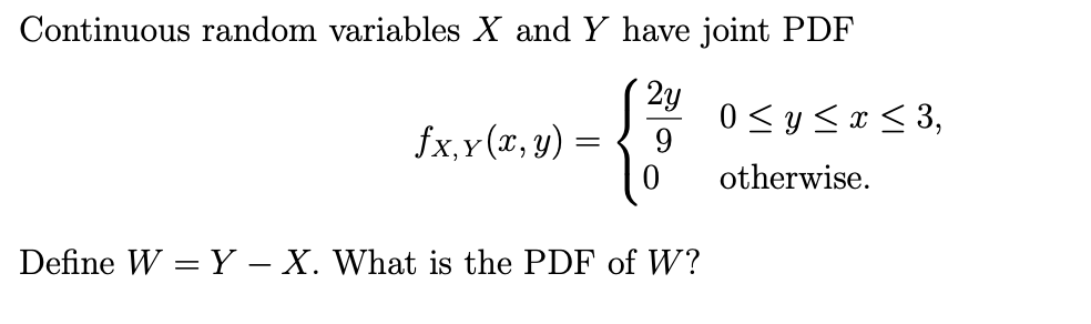 Solved Continuous random variables X and Y have joint PDF 2y | Chegg.com