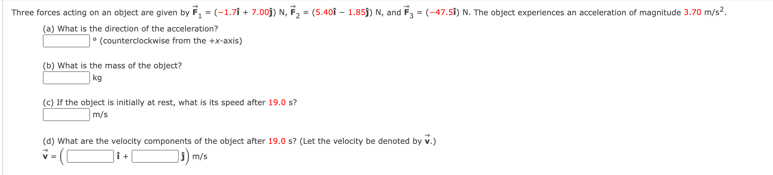 Solved Three Forces Acting On An Object Are Given By