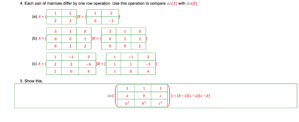Solved Exercise4 1. Evaluate the determinant of each (b) 3 4 | Chegg.com