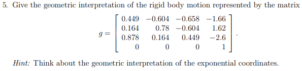 Solved 5. Give the geometric interpretation of the rigid | Chegg.com