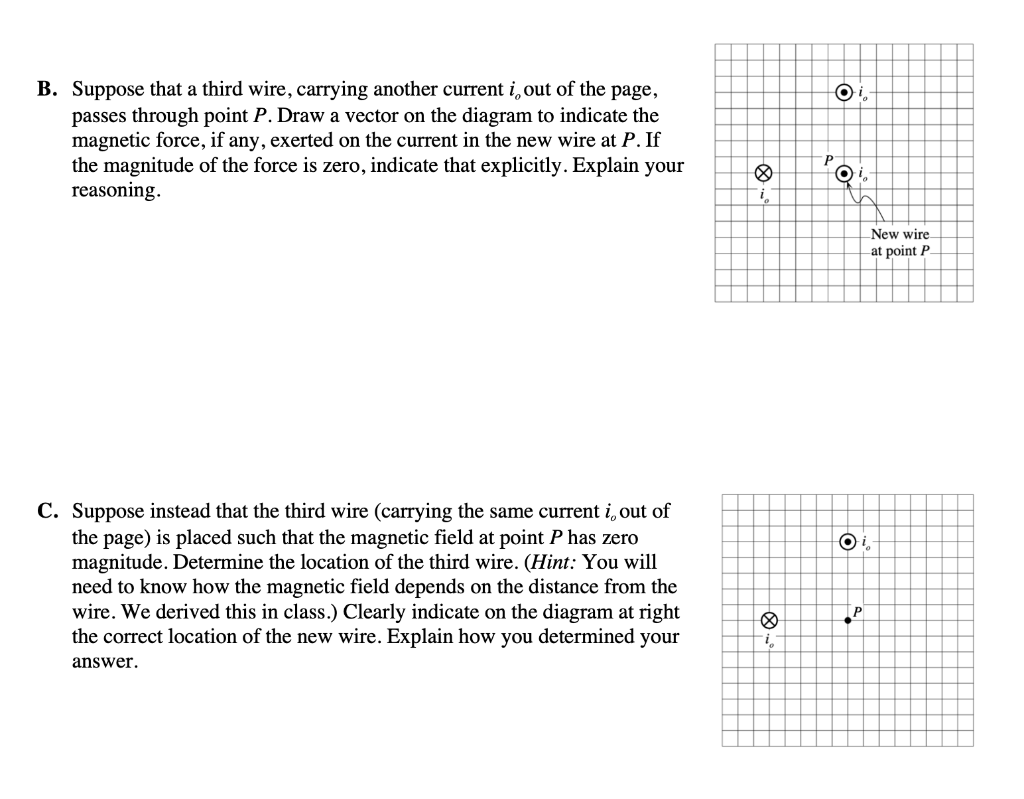 Solved B. Suppose that a third wire, carrying another | Chegg.com