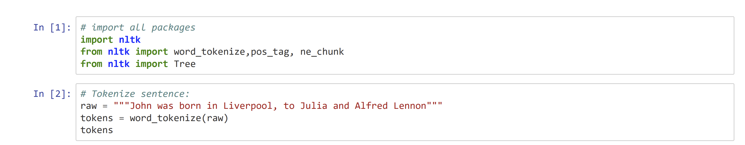 Solved In [1]: # import all packages import nltk from nltk | Chegg.com