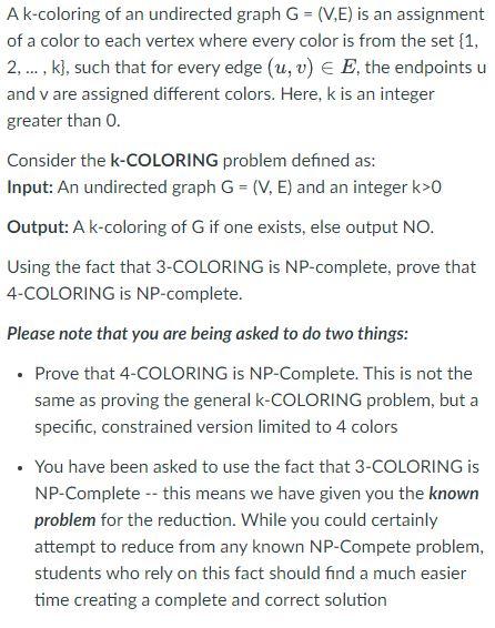 Solved A k-coloring of an undirected graph G=(V,E) is an | Chegg.com