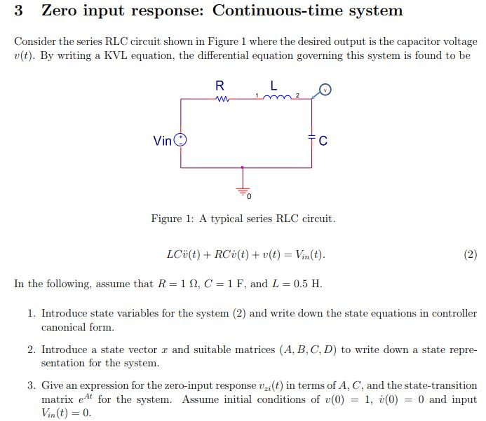 Solved 3 Zero Input Response Continuous Time System