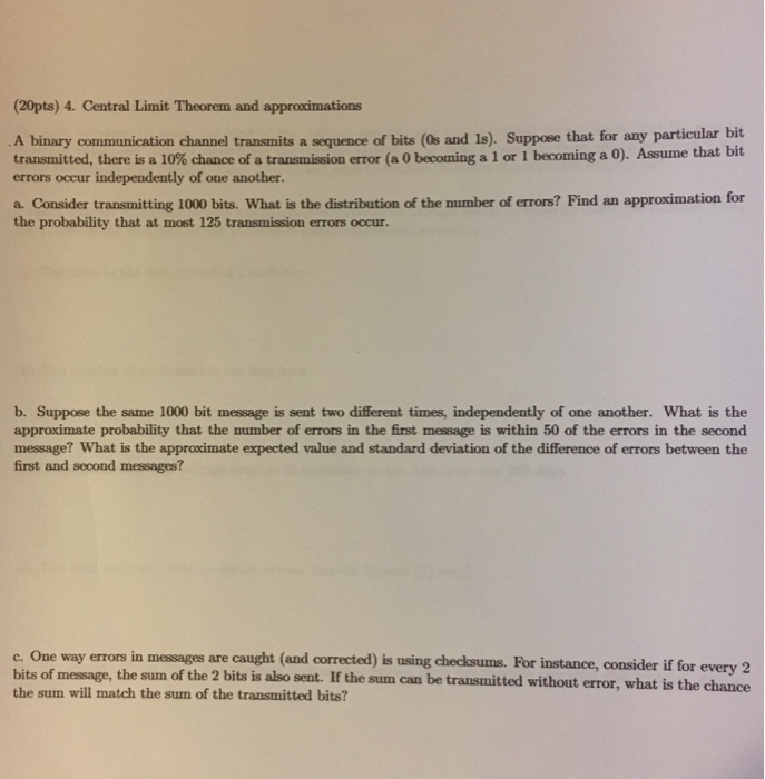 Solved (20pts) 4. Central Limit Theorem and approximations A | Chegg.com