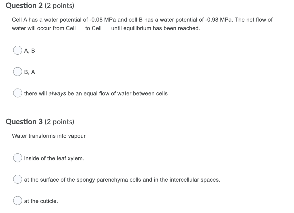 Solved Question 2 (2 points) Cell A has a water potential of | Chegg.com