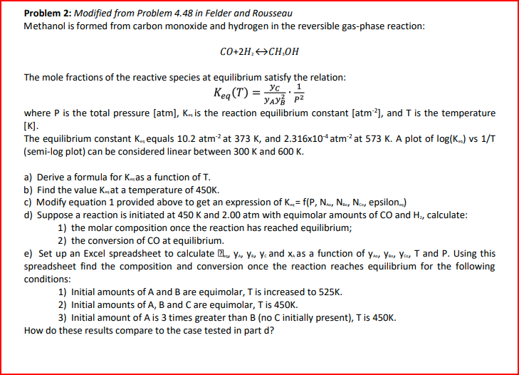 Solved Problem 2: Modified from Problem 4.48 in Felder and | Chegg.com