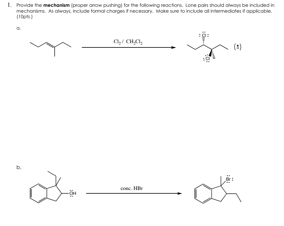 Solved 1. Provide the mechanism (proper arrow pushing) for | Chegg.com