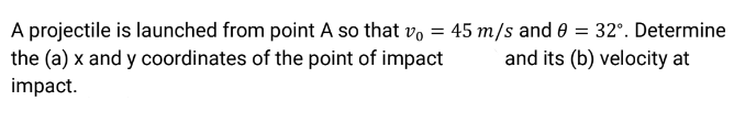 Solved A projectile is launched from point A so that v0=45 | Chegg.com