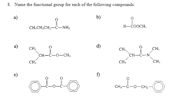 Solved 8. Name the functional group for each of the | Chegg.com