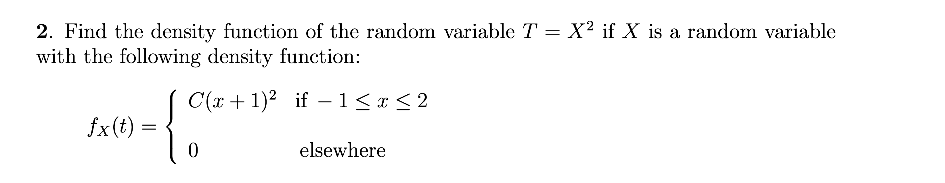 Solved 2. Find the density function of the random variable | Chegg.com