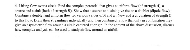 Solved 4. Lifting flow over a circle. Find the complex | Chegg.com