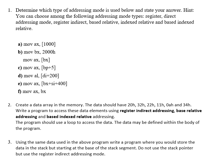 Solved 1. Determine which type of addressing mode is used | Chegg.com