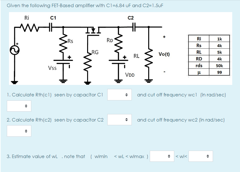 Solved Given the following FET-Based amplifier with C1=6.84 | Chegg.com