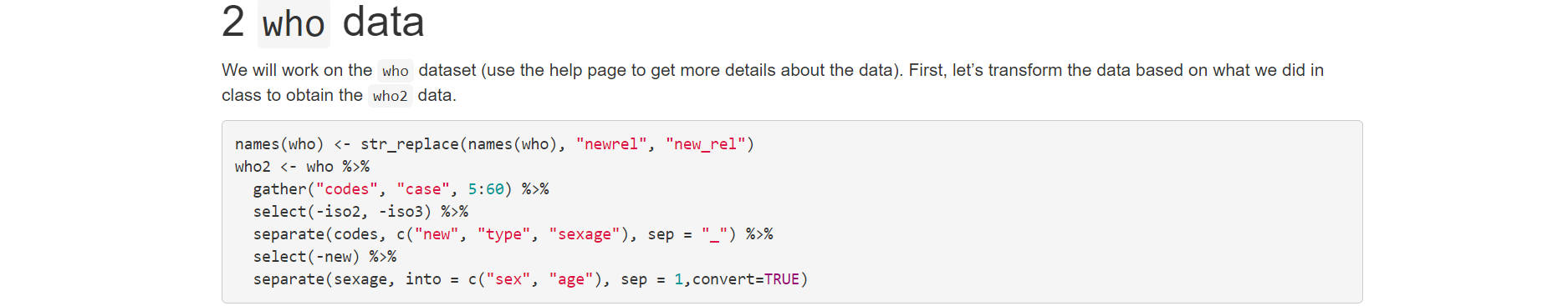 Solved R code, tidyr package, who dataset this is how you | Chegg.com