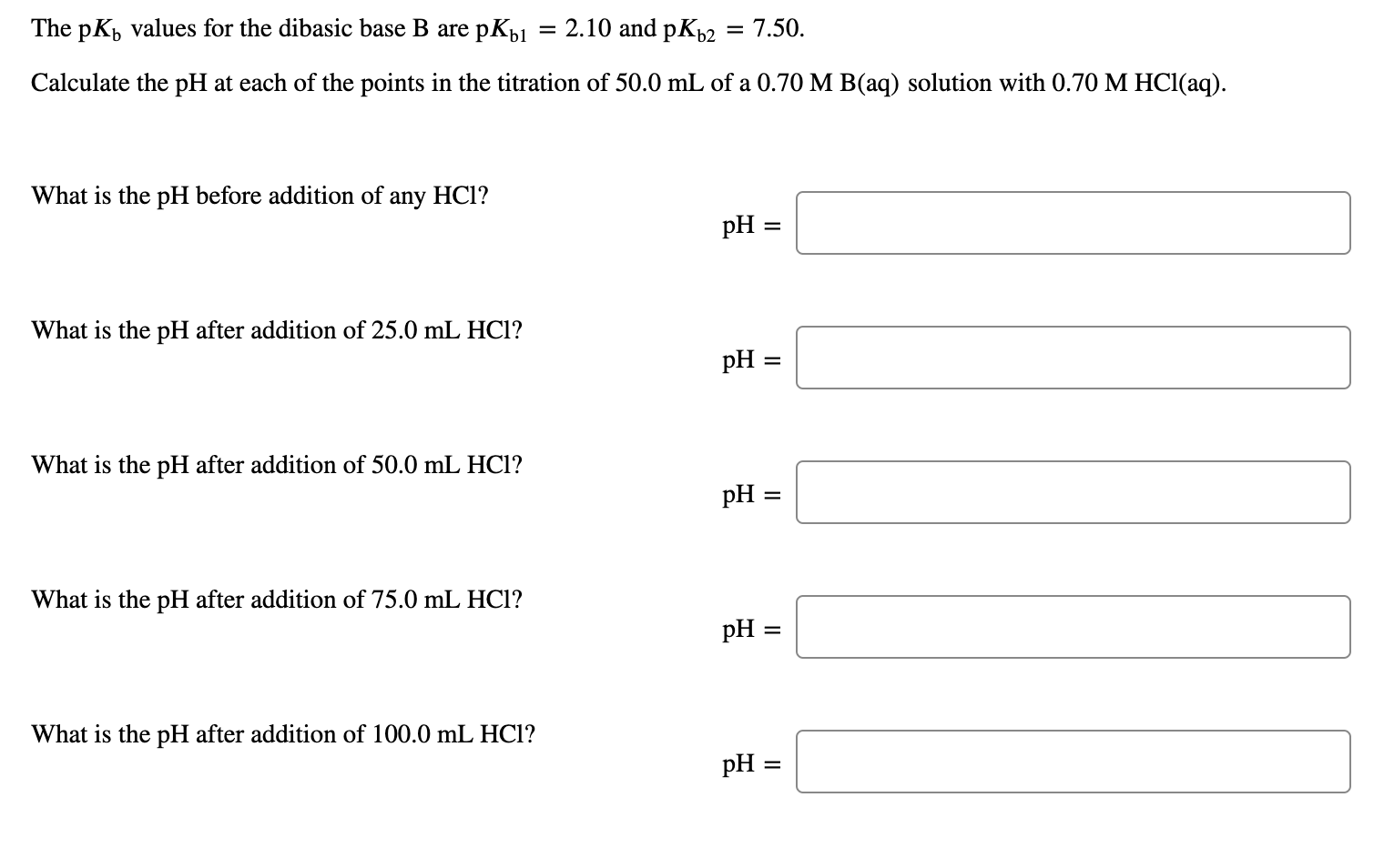 Solved The PK) values for the dibasic base B are pKb1 = 2.10 | Chegg.com