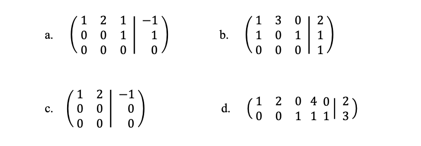 Solved For each matrix below, determine whether it is in | Chegg.com