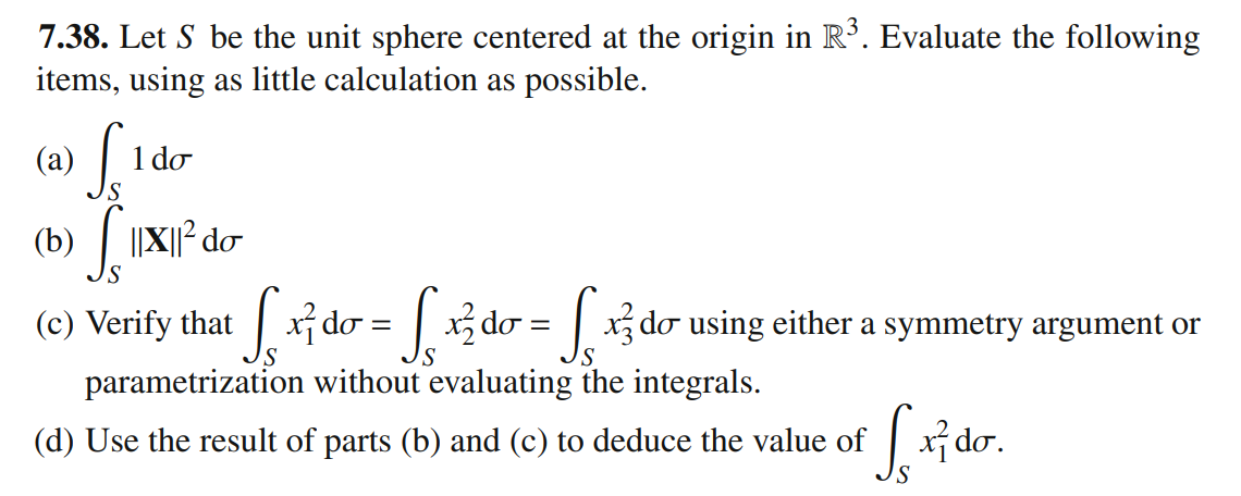 Solved 7.38. ﻿Let S ﻿be the unit sphere centered at the | Chegg.com