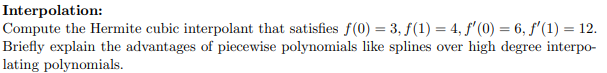 Solved Interpolation: Compute the Hermite cubic interpolant | Chegg.com