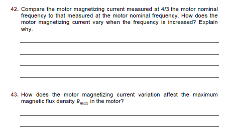 Solved 42. Compare the motor magnetizing current measured at | Chegg.com