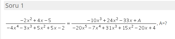 Solved Soru 1 -2x2 + 4x-5 - 4x4 - 3x3 +5x2 +5x-2 - 10x3 + | Chegg.com