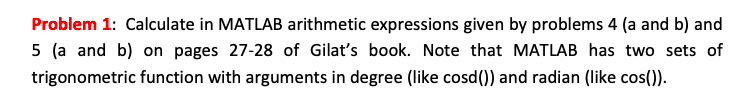 Solved Problem 1: Calculate in MATLAB arithmetic expressions | Chegg.com