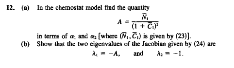 Solved 12. (a) In the chemostat model find the quantity Ñ A | Chegg.com