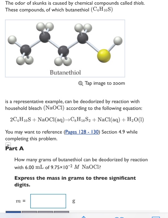 Solved The odor of skunks is caused by chemical compounds | Chegg.com