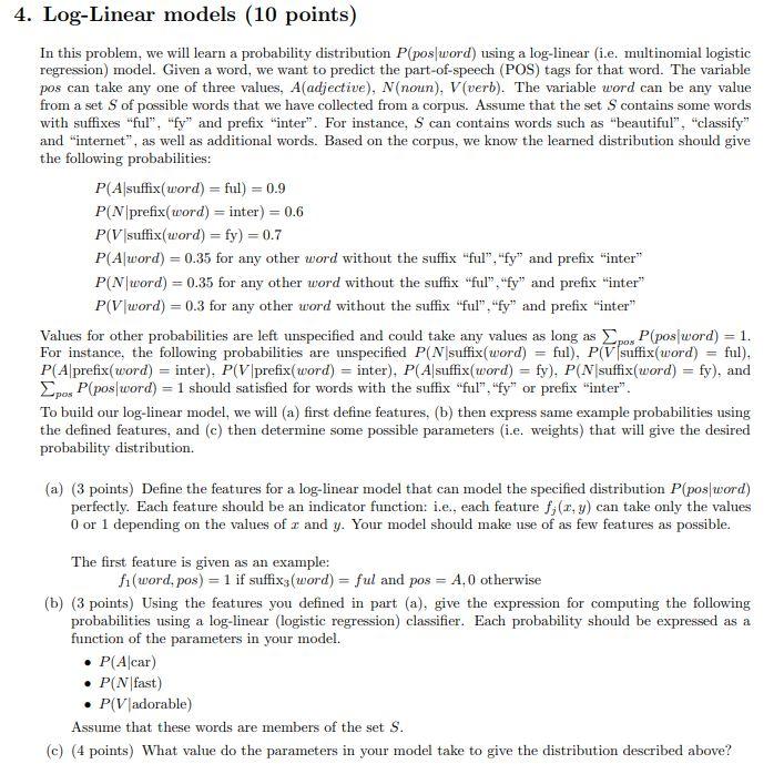 Log-Linear models (10 points) In this problem, we | Chegg.com