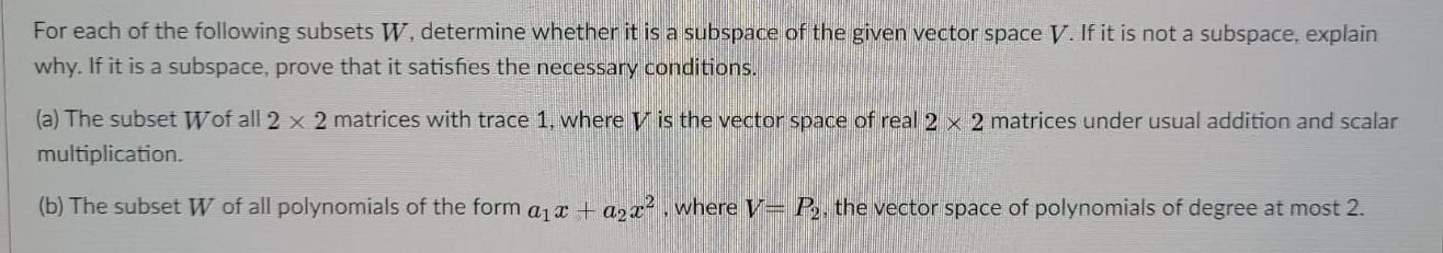 Solved For each of the following subsets W. determine | Chegg.com