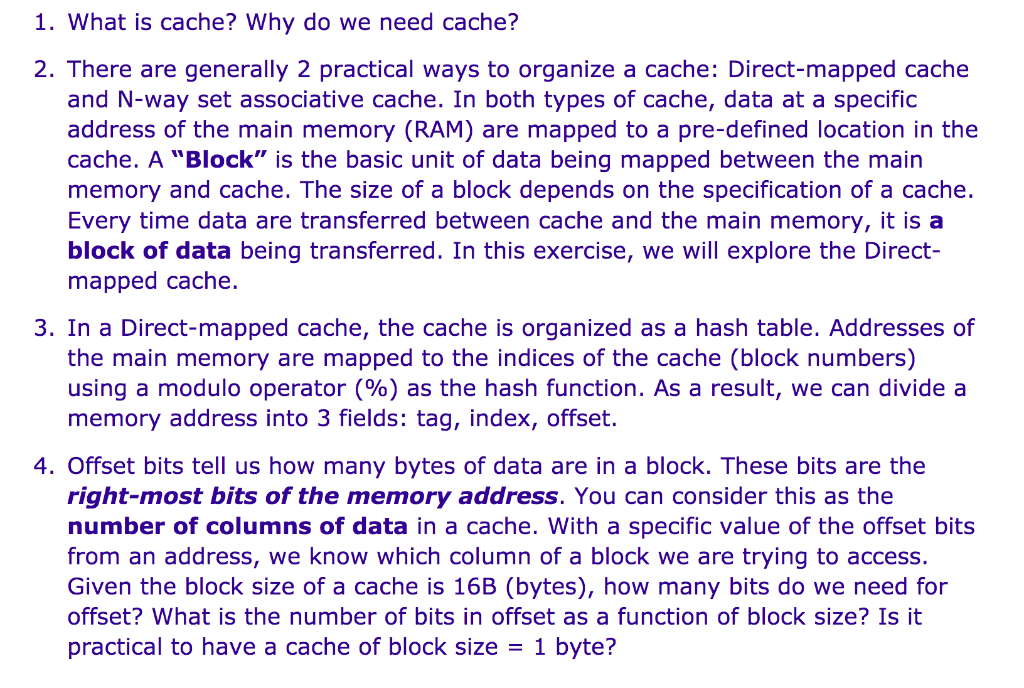 1. What is cache? Why do we need cache? 2. There are | Chegg.com