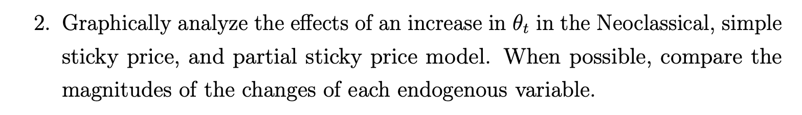 Solved 2. Graphically analyze the effects of an increase in | Chegg.com