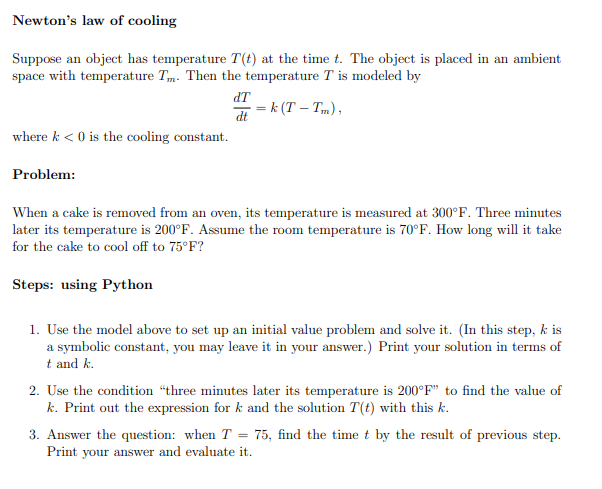 Solved Newton's law of cooling Suppose an object has | Chegg.com