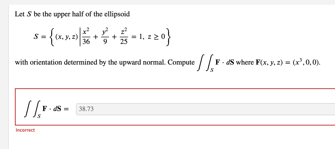 Solved Let S be the upper half of the ellipsoid z2 = (x, yz) | Chegg.com