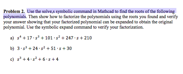Solved Problem 2. Use the solves symbolic command in Mathcad | Chegg.com
