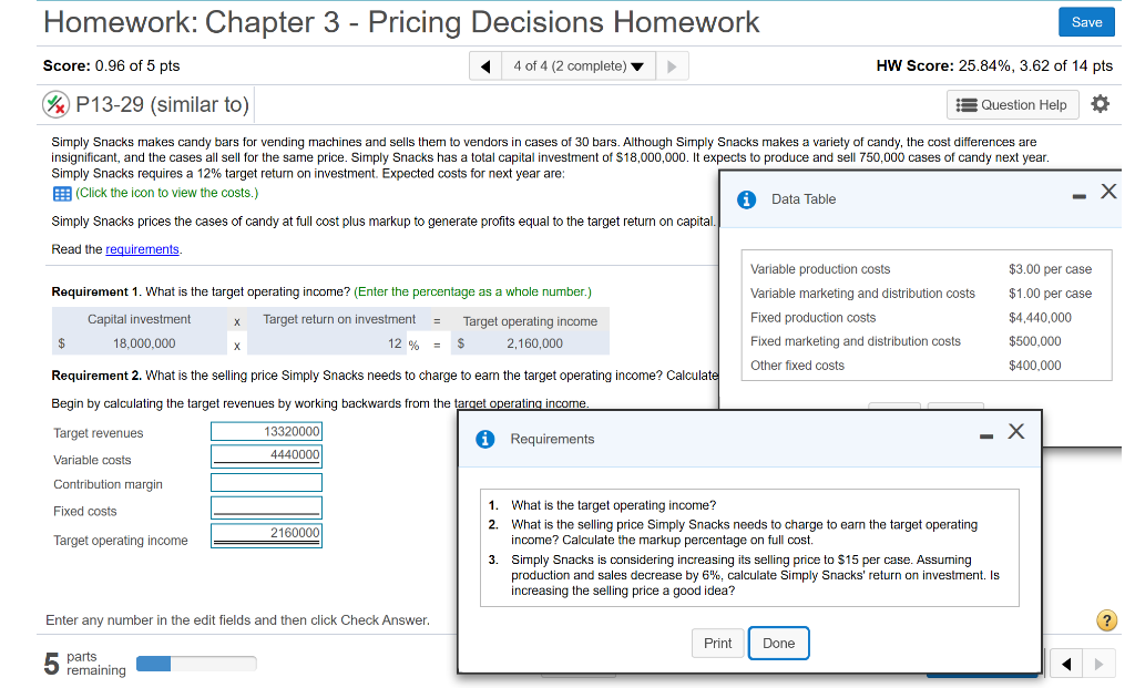 Solved Save Homework: Chapter 3 - Pricing Decisions Homework | Chegg.com Solved Save Homework: Chapter 3 - Pricing Decisions Homework | Chegg.com