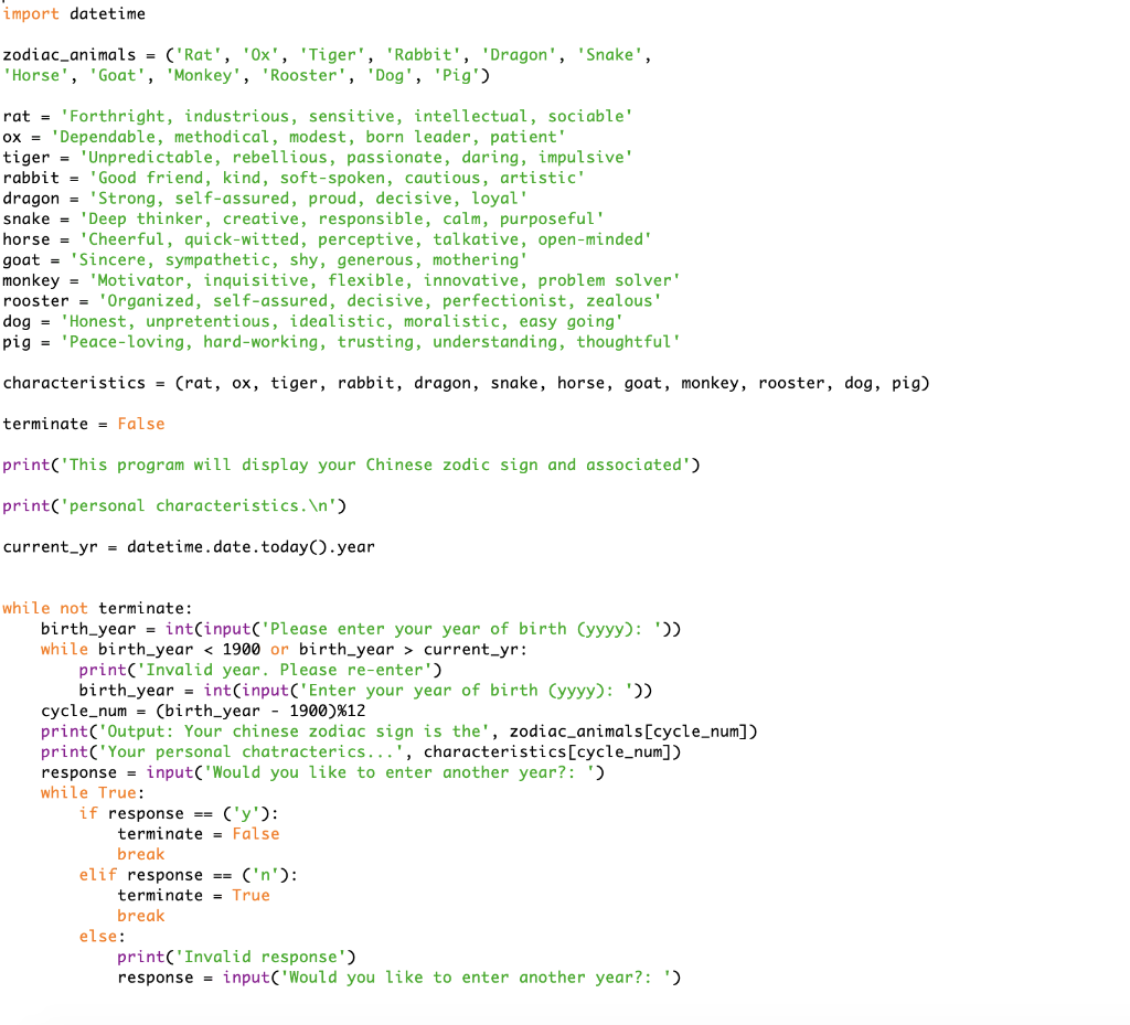Solved import datetime zodiac_animals = ('Rat', 'Ox', | Chegg.com