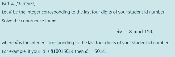 Solved Part b. [10 marks] Let d be the integer corresponding | Chegg.com